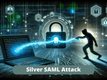 New Silver SAML Attack Let Attackers Forge Any SAML Response To Entra ...