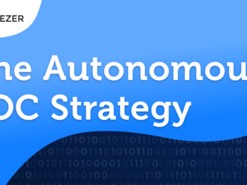 How To Build Your Autonomous SOC Strategy - Cybernoz - Cybersecurity News