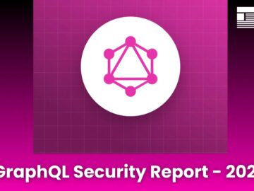 GraphQL Security Report 2024: Uncovering Alarming Vulnerabilities ...