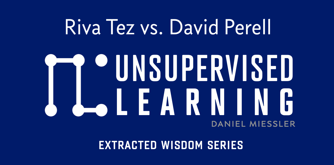 Extracted Wisdom: Riva Tez Vs. David Perell - Cybernoz - Cybersecurity News